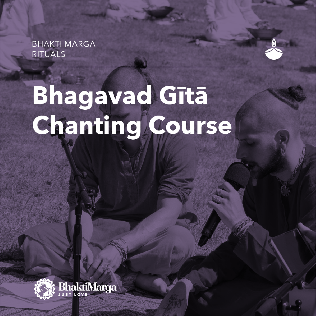 Bhagavad Gita Chanting Course - Bhakti Marga